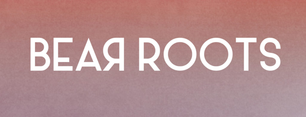 Bear Roots - Elizabeth Amber-Love Delaney